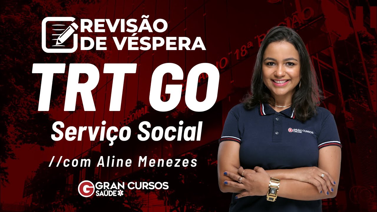 Concurso TRT GO Serviço Social - Revisão de Véspera com Aline Menezes ...