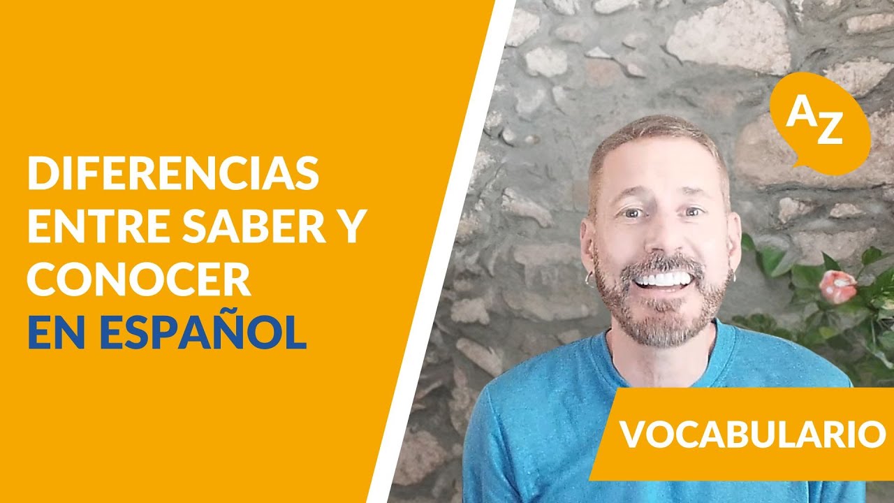 What´s the difference between ´saber´ and 'conocer' ? | Diferencias ...