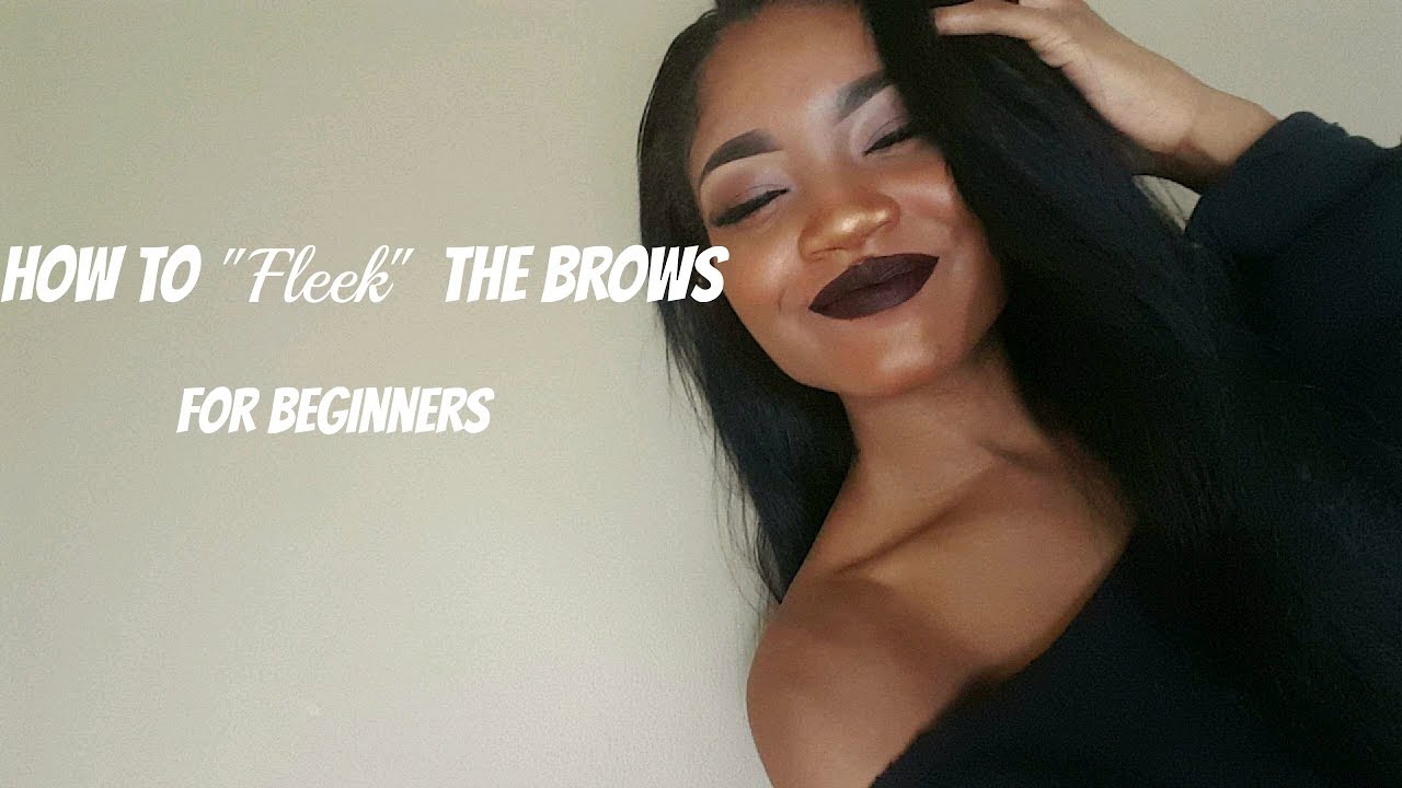 Eyebrow Tutorial | How To Fleek the Brows (for beginners) - YouTube