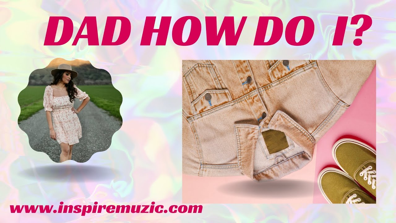 Dad How Do I - YouTube
