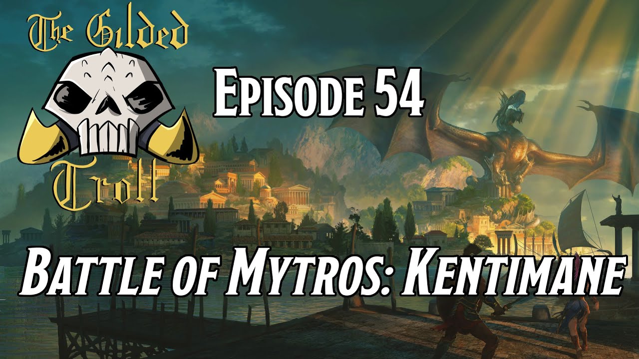 Odyssey of the Dragonlords: Ep.54: Battle of Mytros: Kentimane - YouTube