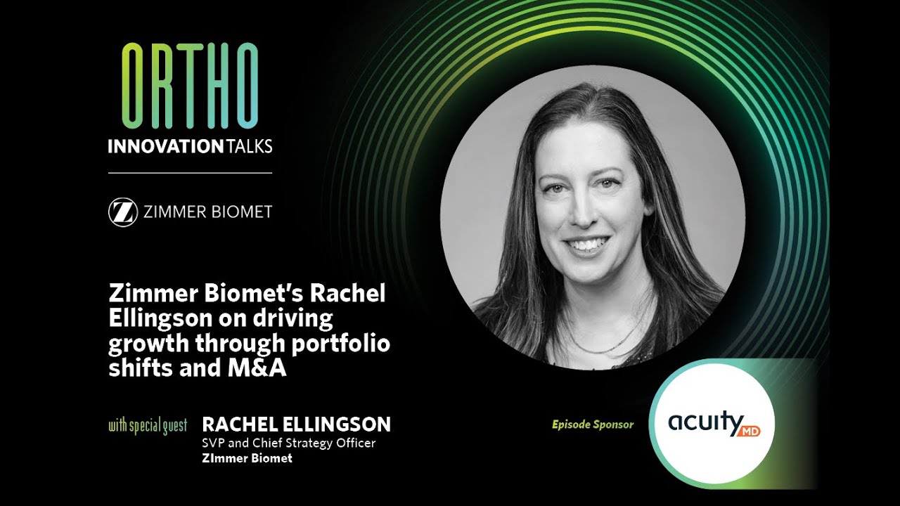 S1 Ep 1 - Zimmer Biomet's Rachel Ellingson on driving growth through ...