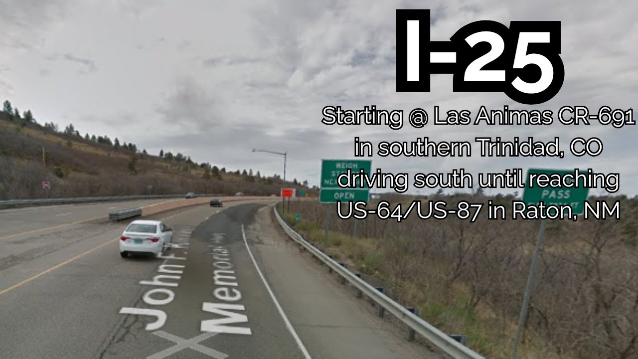 I-25 the Raton Pass — Trinidad, Colorado to Raton, New Mexico (20 Miles ...