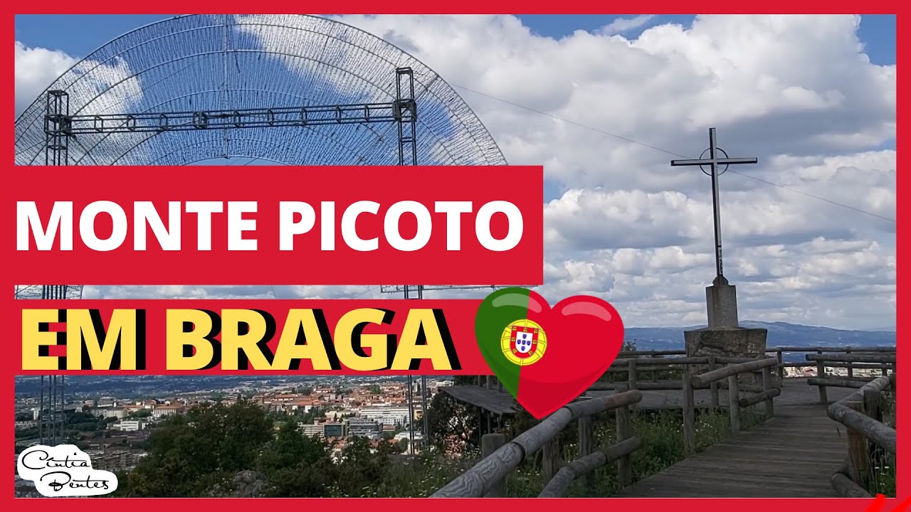 MIRADOURO DO PICOTO EM BRAGA | PORTUGAL | Cintia Bentes - YouTube