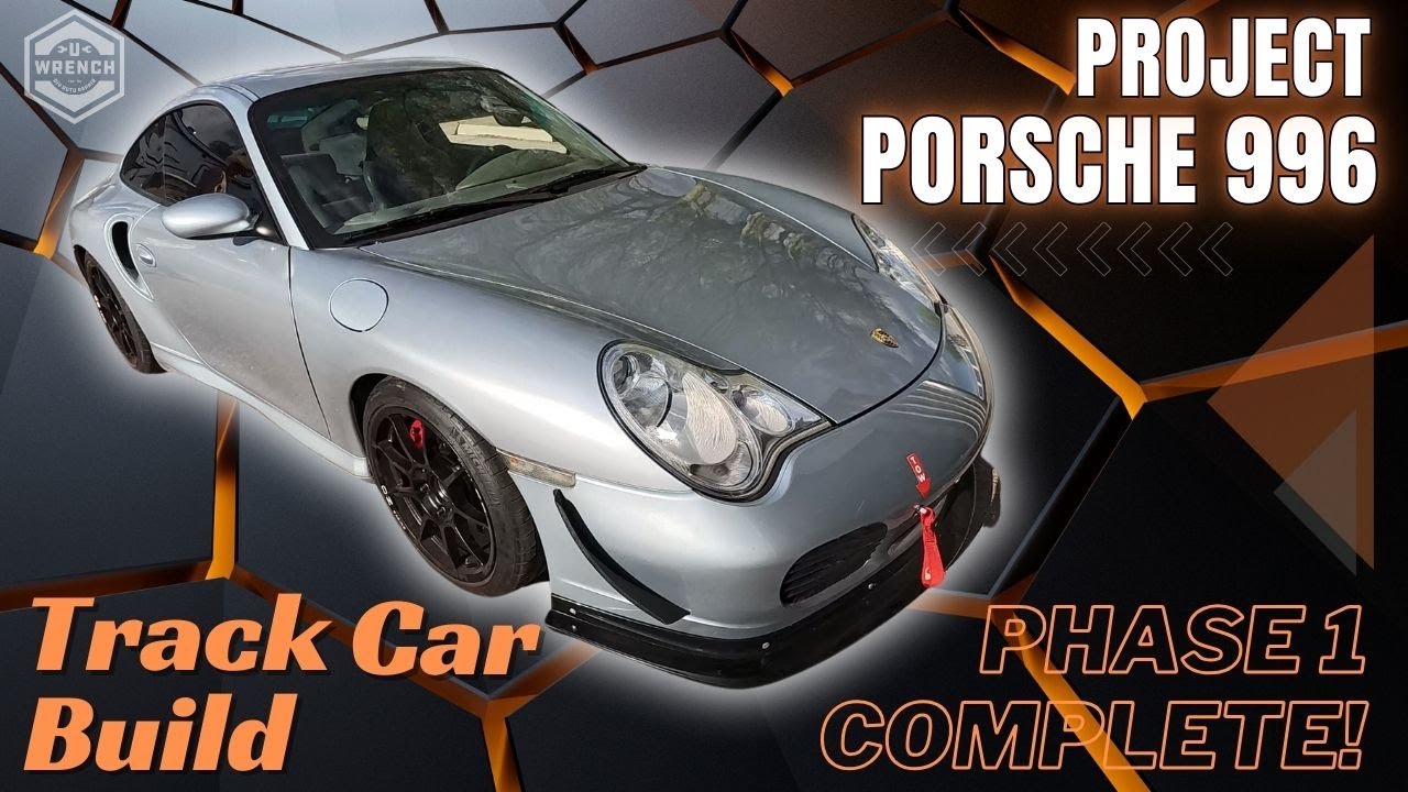 '02 Project Porsche 996 Track Car Build | Phase 1 Complete! - YouTube