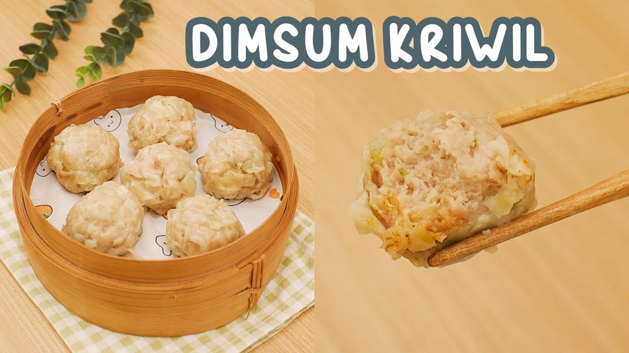 DIMSUM KRIWIL!! Gak Perlu Jago Bungkus Dimsum! - YouTube