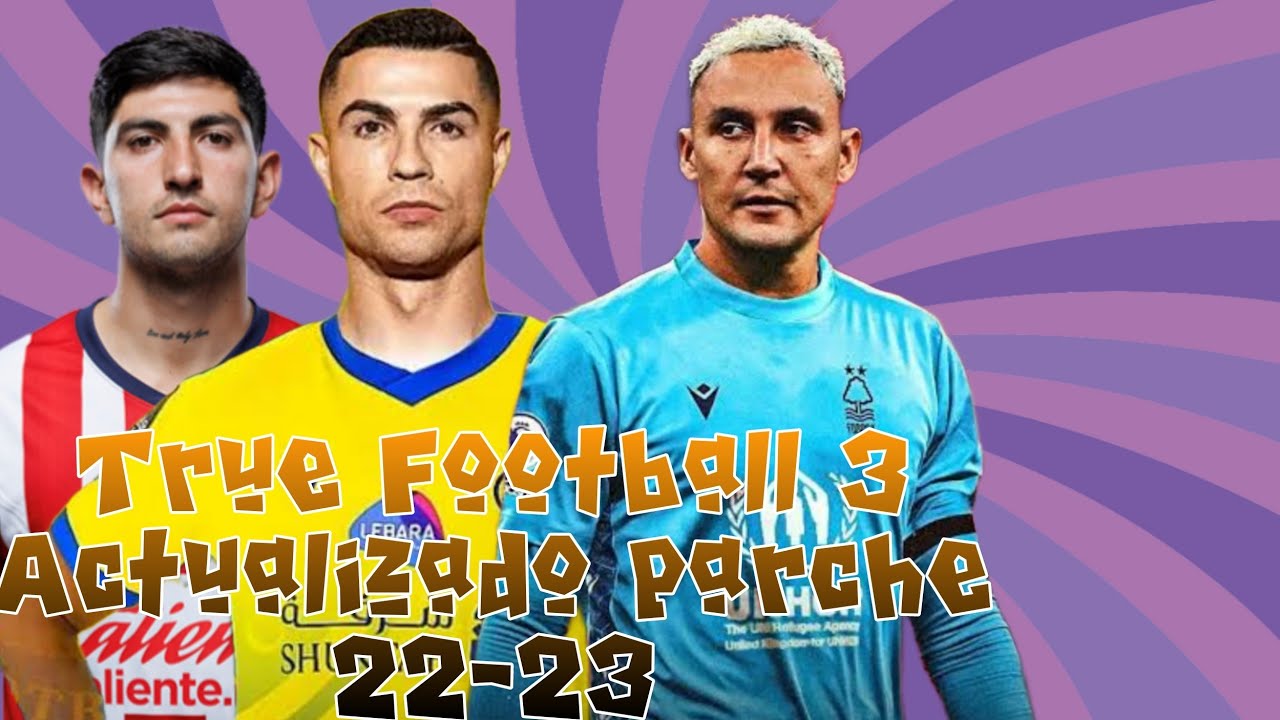 True Football 3 Actualizado 22-23// mejor juego de fútbol realista ...