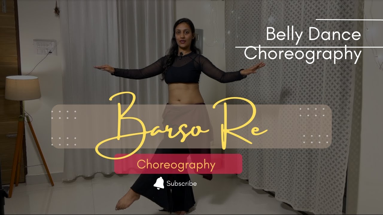 Beginner Belly Dance Choreography | Barso Re Song - YouTube