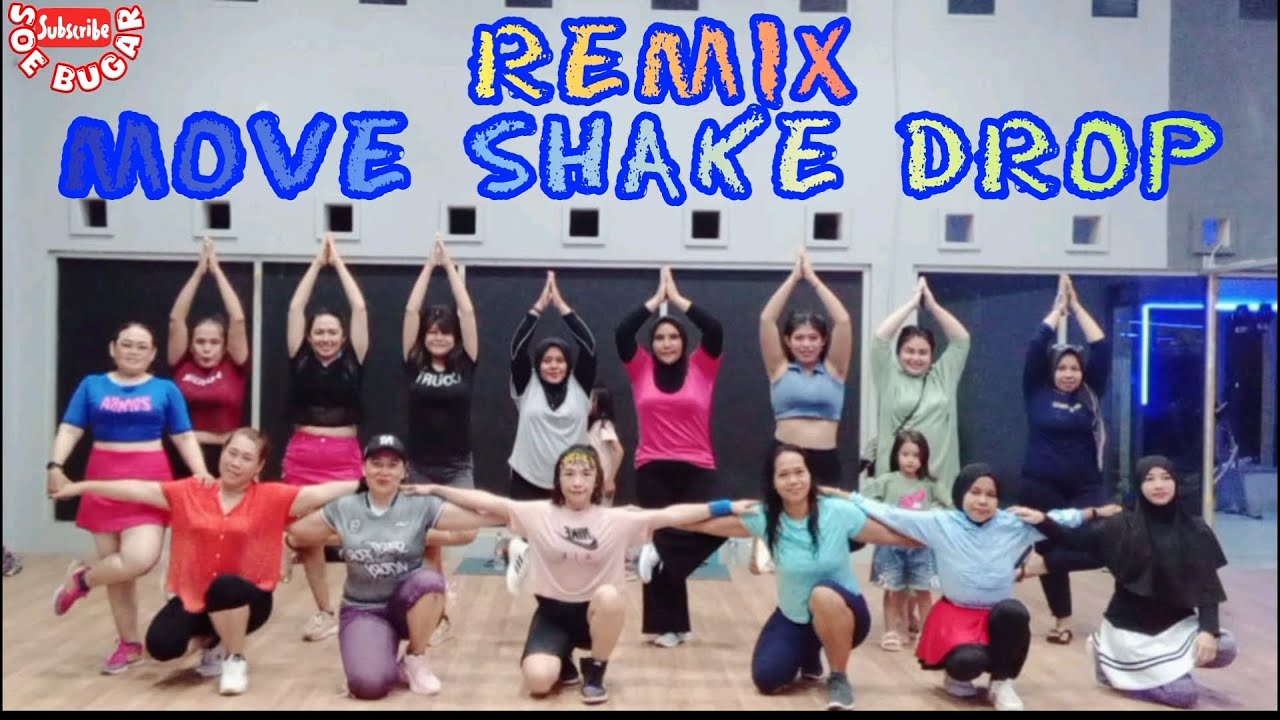 MOVE SHAKE DROP REMIX/BUGAR KREASI WITH FUNPARK - YouTube