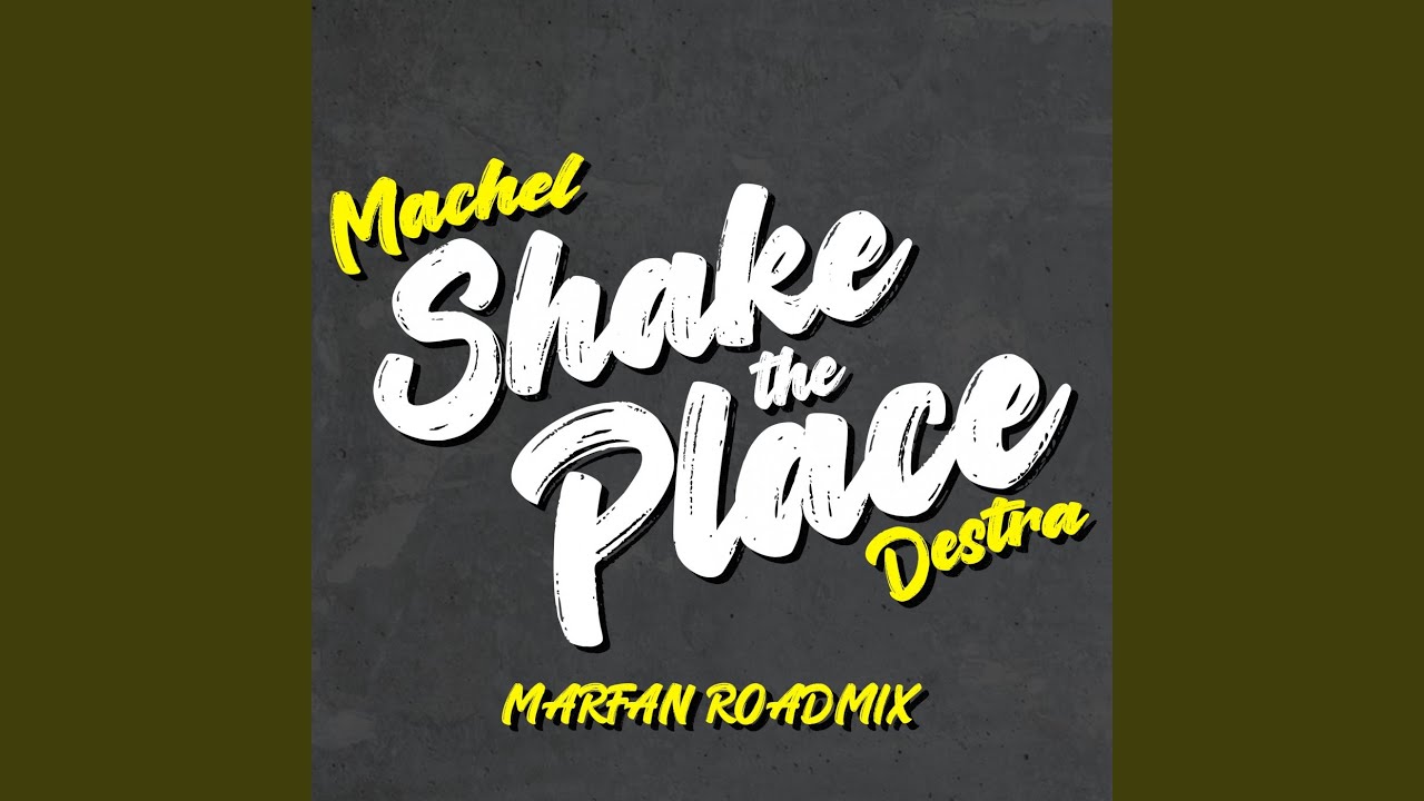 Shake The Place - YouTube