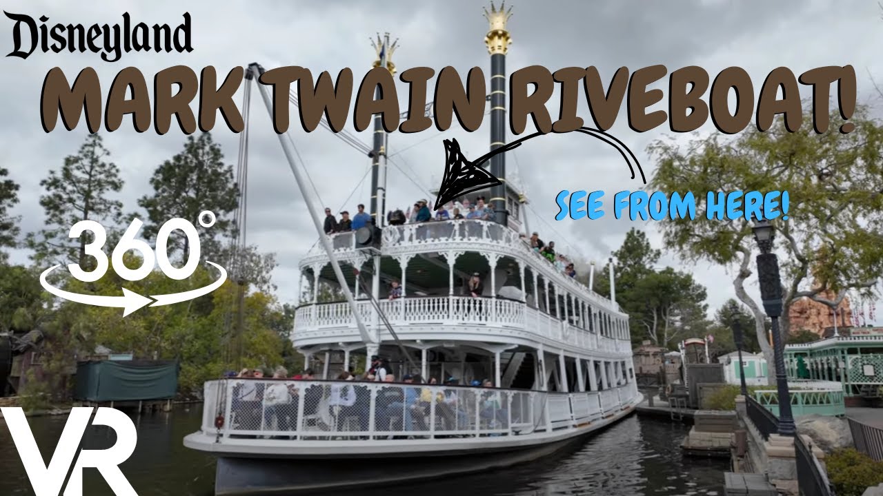 Take a 360° VR Ride on the Mark Twain Riverboat at Disneyland in 8K ...