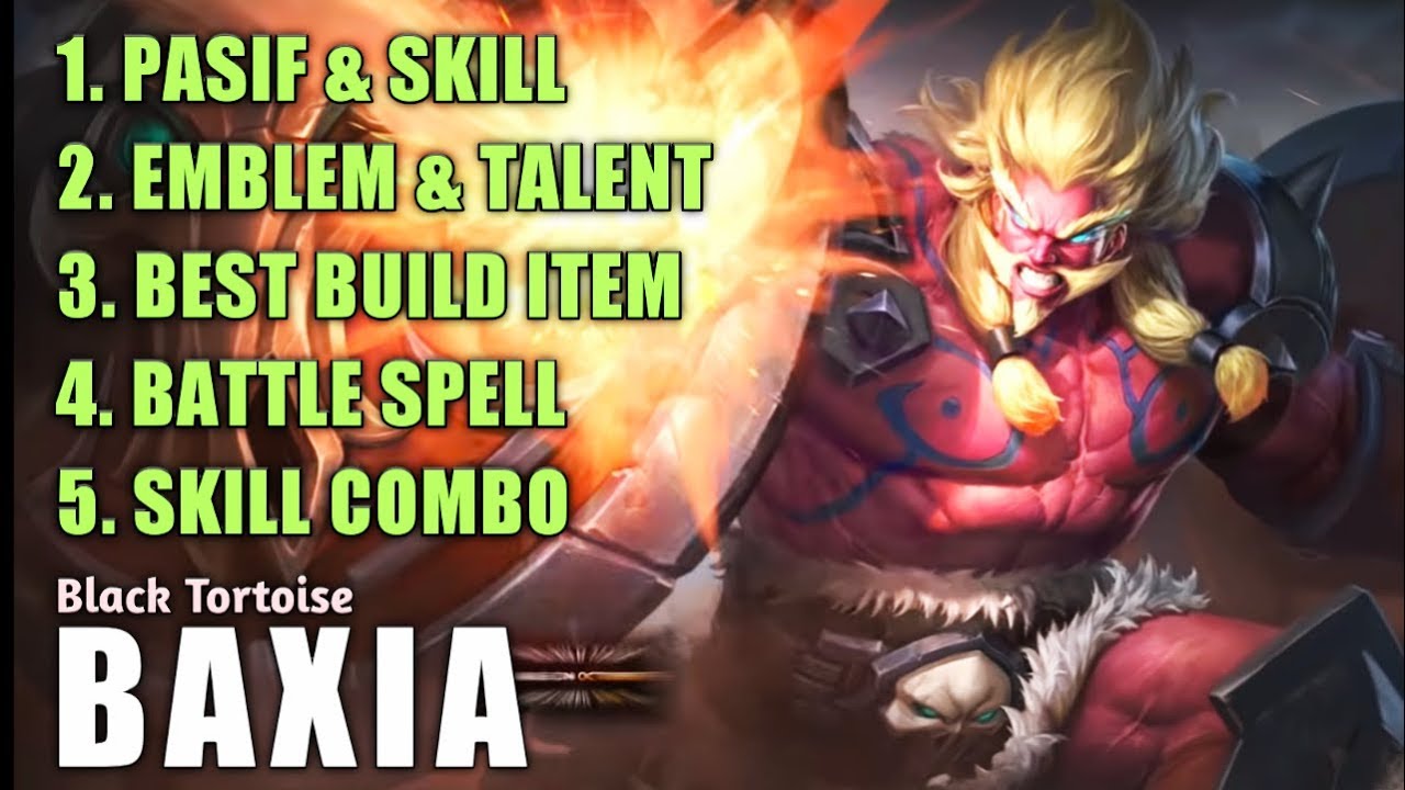 NEW HERO [BAXIA] SKILL, EMBLEM, BUILD, COMBO FULL TUTORIAL MENUJU PRO ...
