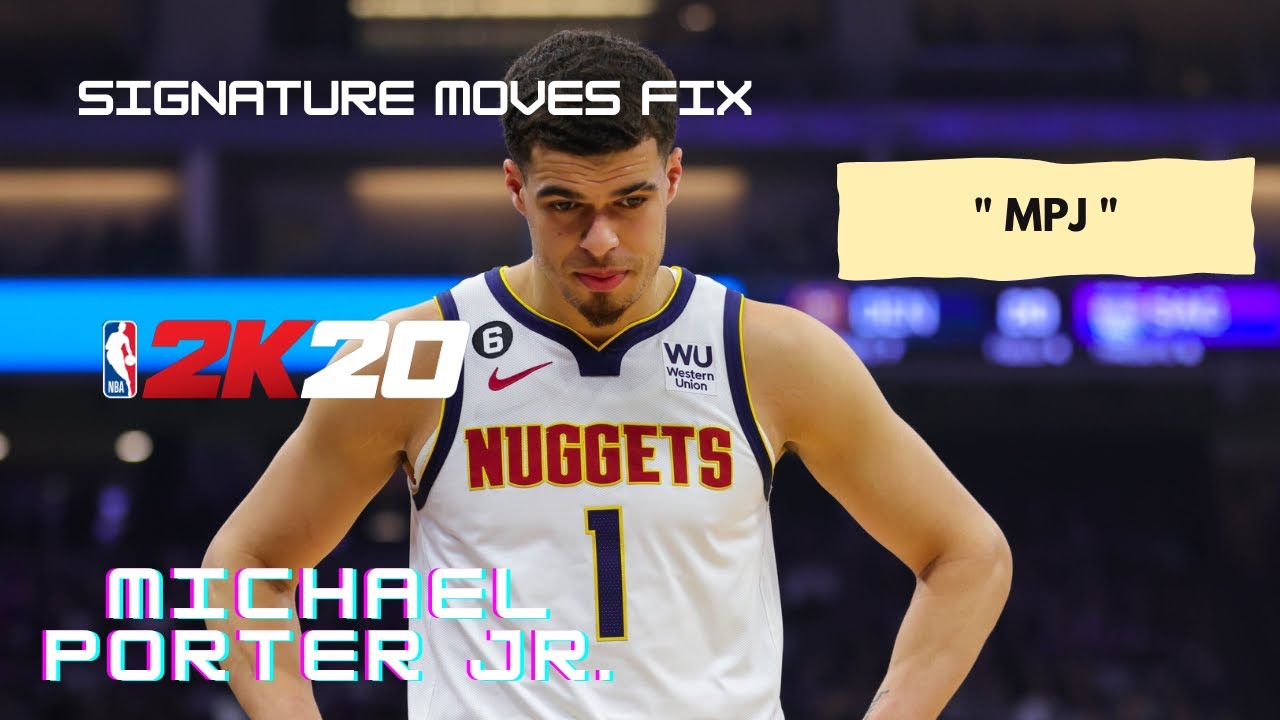 Michael Porter Jr Jumpshot and Signature Fix (Full Edit) | NBA2k20 ...