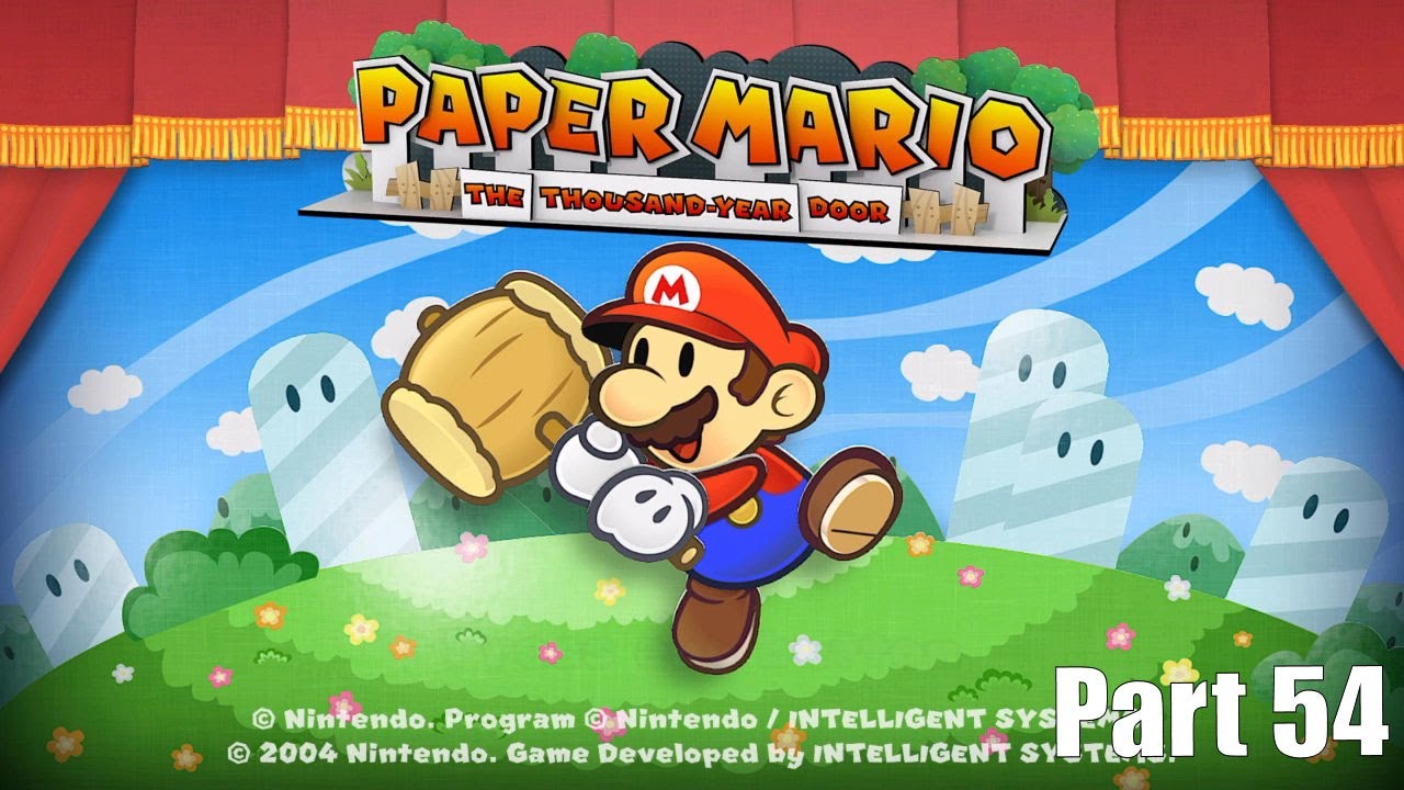 Let's Play, Paper Mario, The Thousand Year Door, Part 54, The Dreaded ...