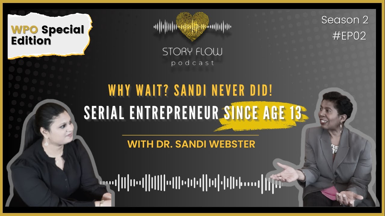 Why wait? Sandi never did | Serial Entrepreneur since 13 | EP02, S02 ...