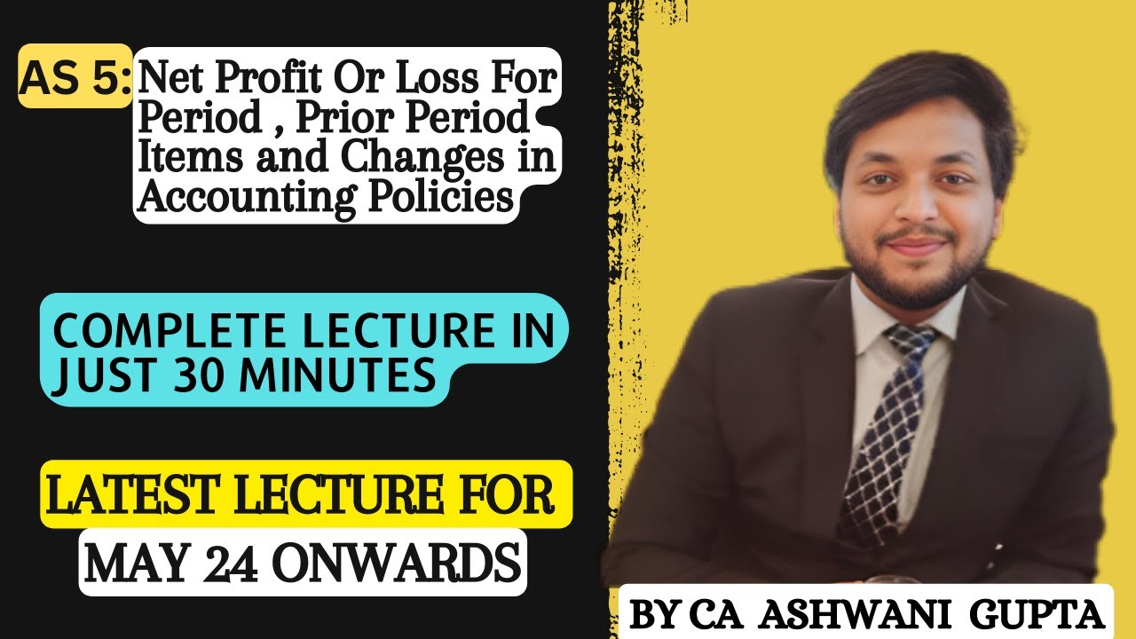 AS 5 : Net Profit Or Loss For Period , Prior Period Items and Changes ...