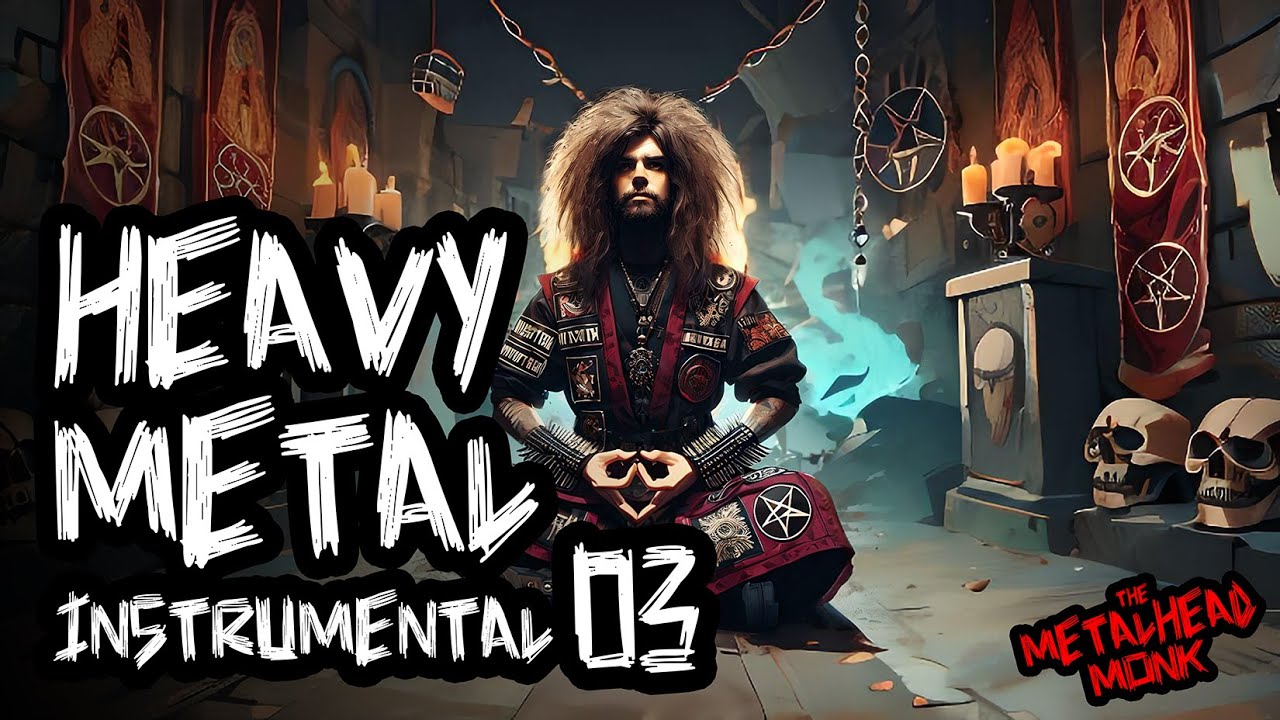 1.5h HEAVY METAL Instrumental 03 - The Metalhead Monk - YouTube