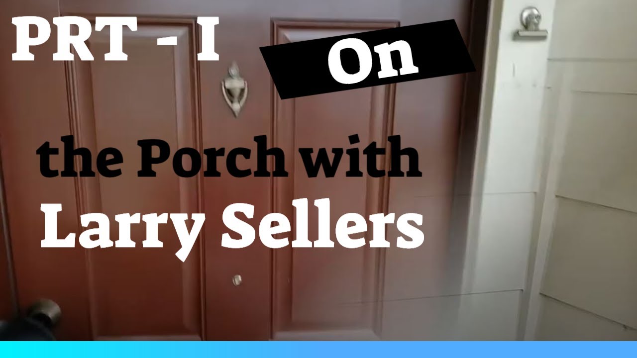 PRT I At Larry's Sellers Porch talking to Eric Atchley Sr. - 06022021 ...