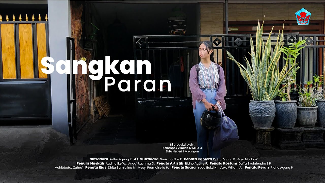 SANGKAN PARAN || FILM BAHASA JAWA SMAN 1 KARANGAN - YouTube