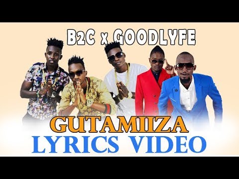 GUTAMIIZA LYRICS - B2C ft RADIO AND WEASEL LYRICS VIDEO