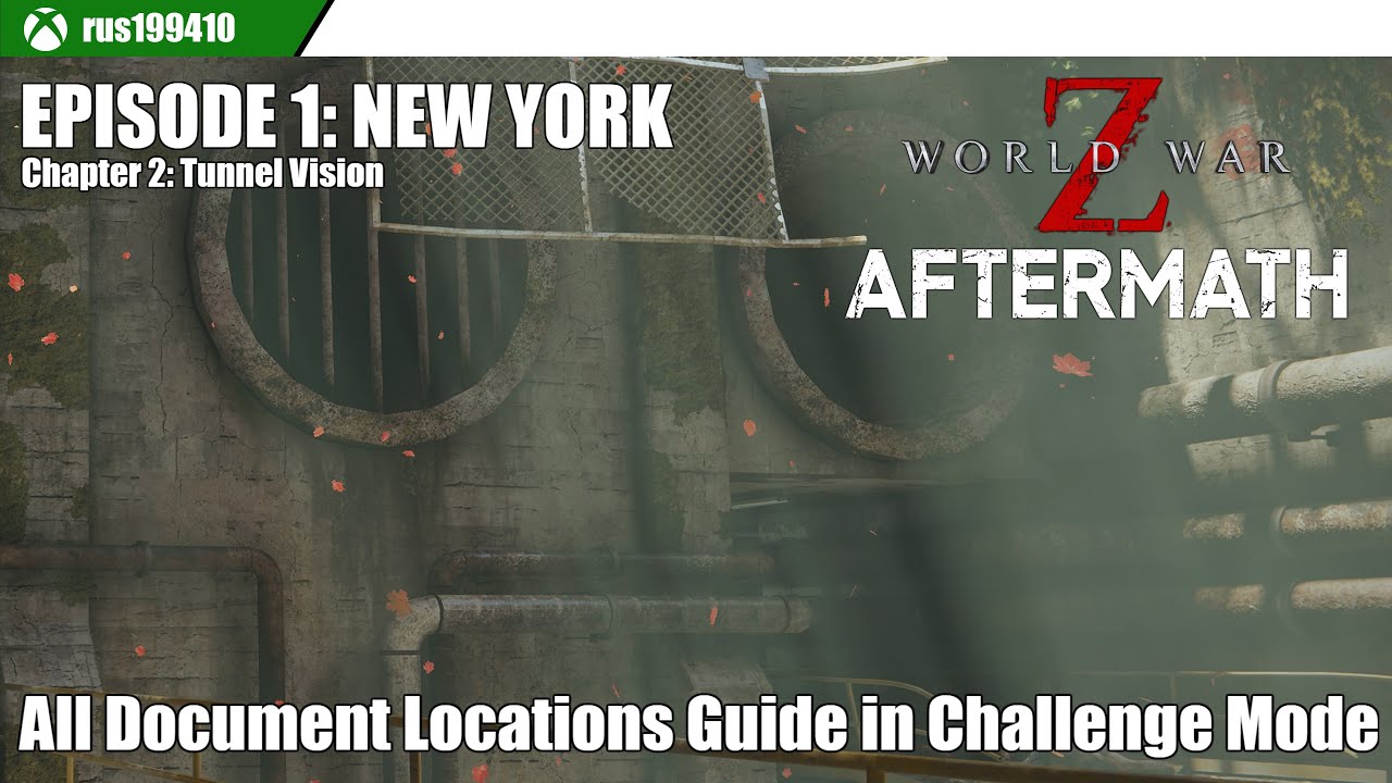 World War Z ~ Episode 1: New York - Chapter 2: Tunnel Vision (All 10 ...