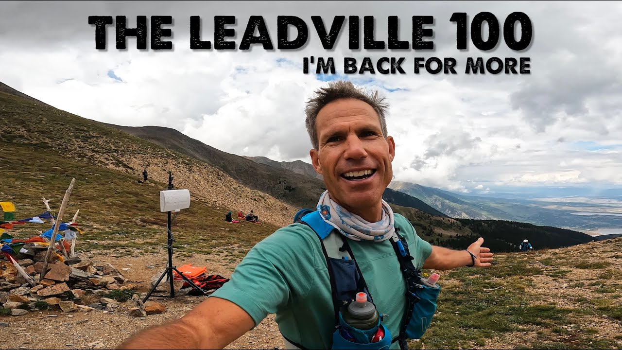 I'm Back For a Shot at Redemption-My Leadville 100 Experience-2022 ...