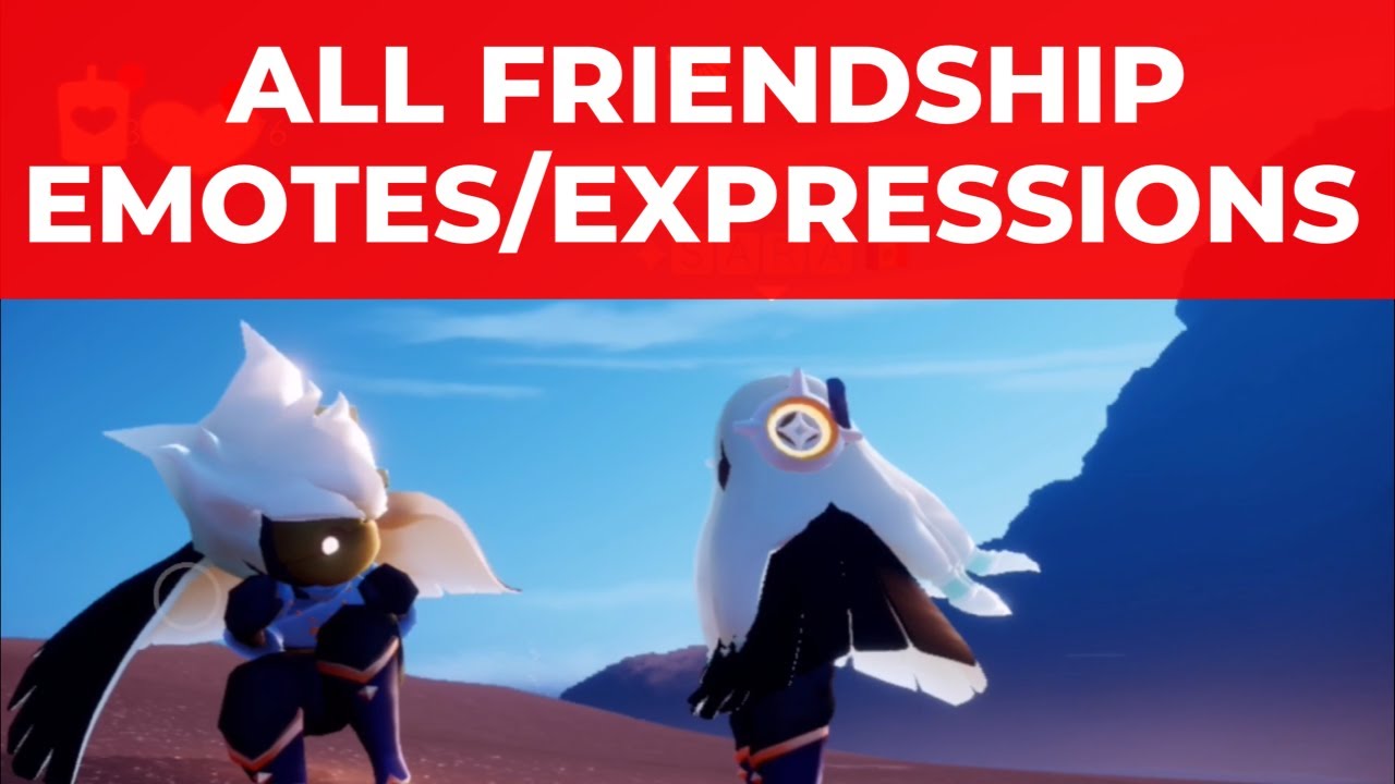 Showing All Friendship Emotes / Expressions (Sky: Children of the Light ...