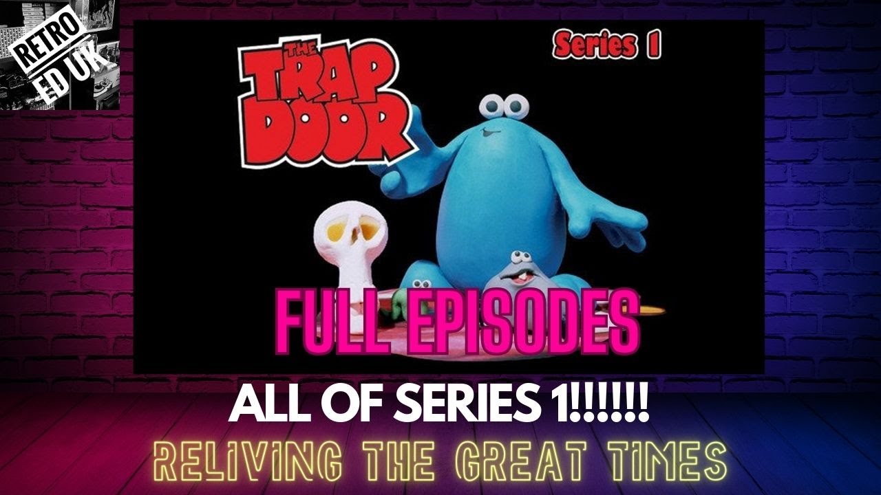 THE TRAP DOOR Cartoon - FULL SERIES 1 ALL EPISODES #trapdoor - YouTube