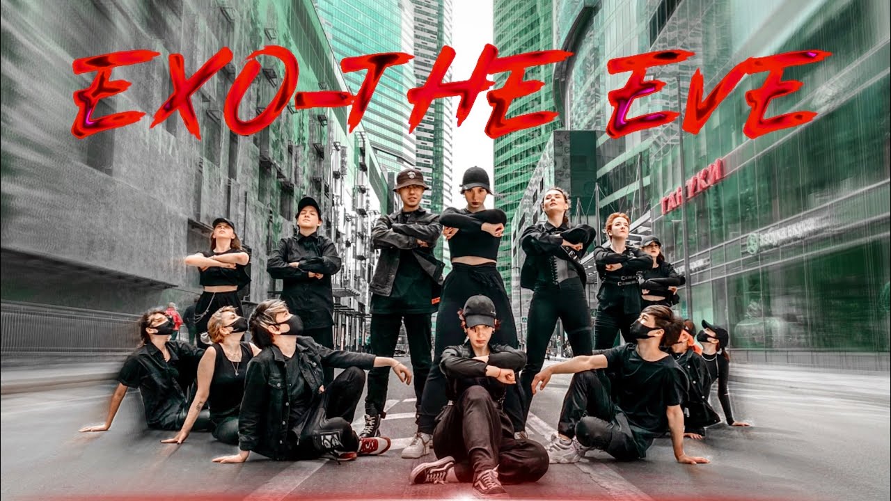 🔥 EXO - The Eve | K-pop Cover Dance in Public 🔥 - YouTube