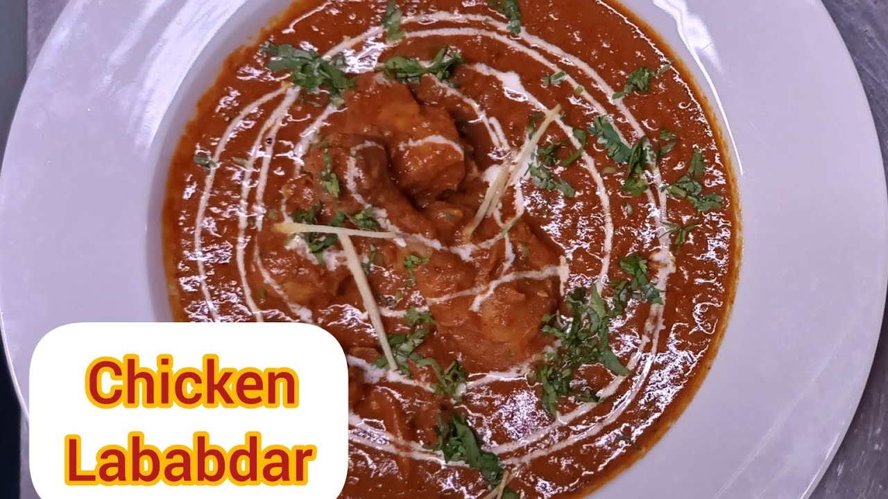 Chicken Lababdar Recipe !! चिकन लबाबदार लाजवाब टेस्ट !! How To Make ...