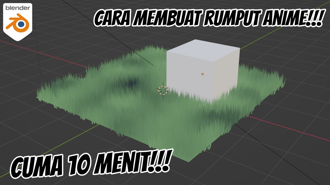 Cara Membuat Rumput Anime Cuma 10 Menit!!! #blender #blenderindonesia # ...