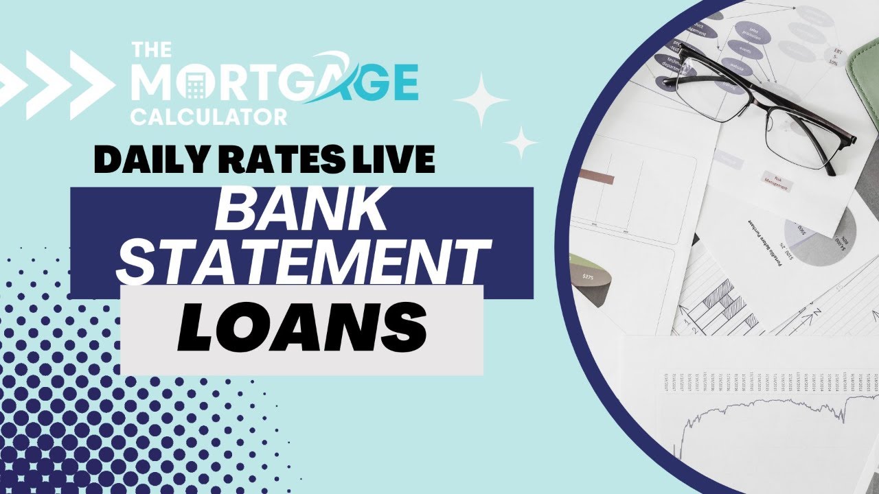 Daily Mortgage Rates LIVE - 02/12/2024 - Bank Statement Loans - YouTube