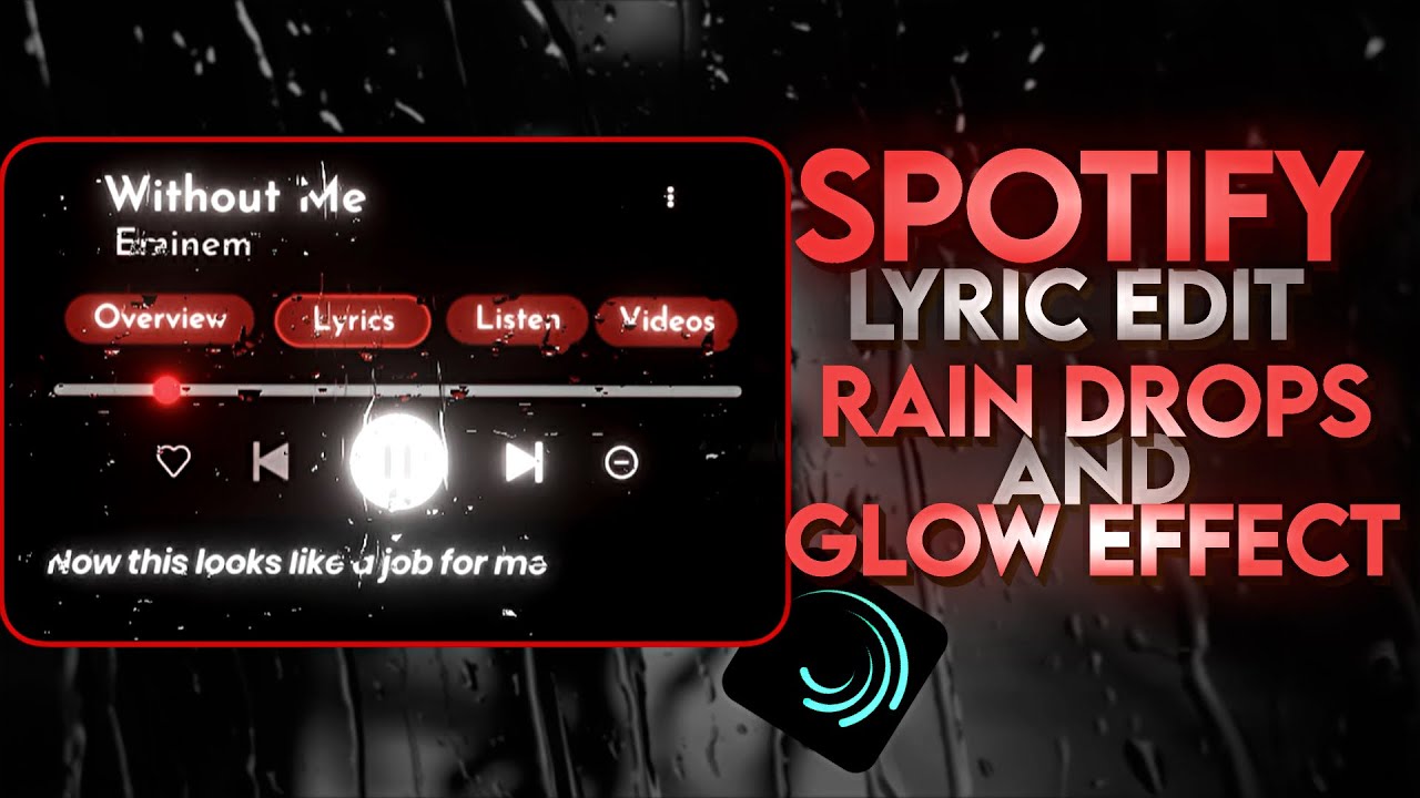 Trending Spotify Lyrics Edit Tutorial with RAINDROPS and GLOW Effects # ...
