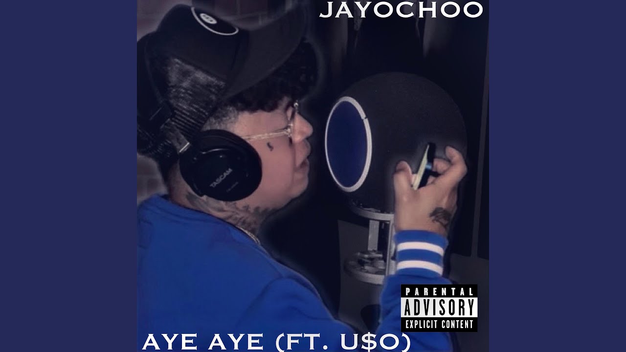 Aye Aye (feat. U$O) - YouTube