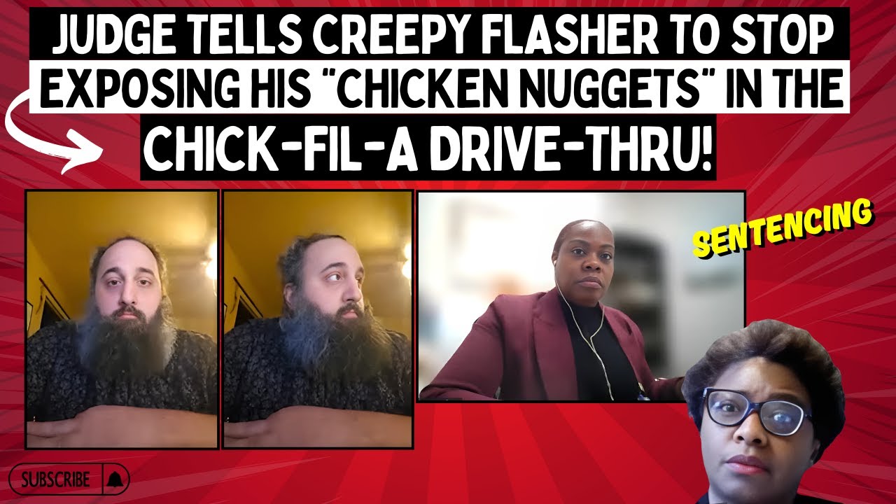 Judge Tells Creepy FLASHER To STOP Exposing His “Chicken Nuggets” In ...