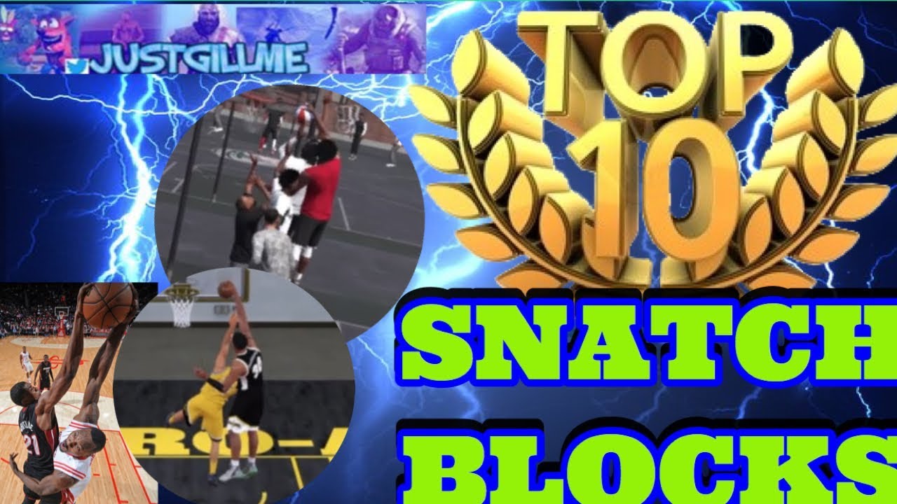 NBA 2K18 TOP TEN SNATCH BLOCKS - YouTube