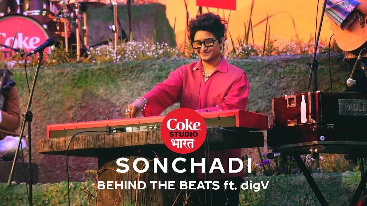 Coke Studio Bharat | Sonchadi | Behind The Beats ft. digV - YouTube