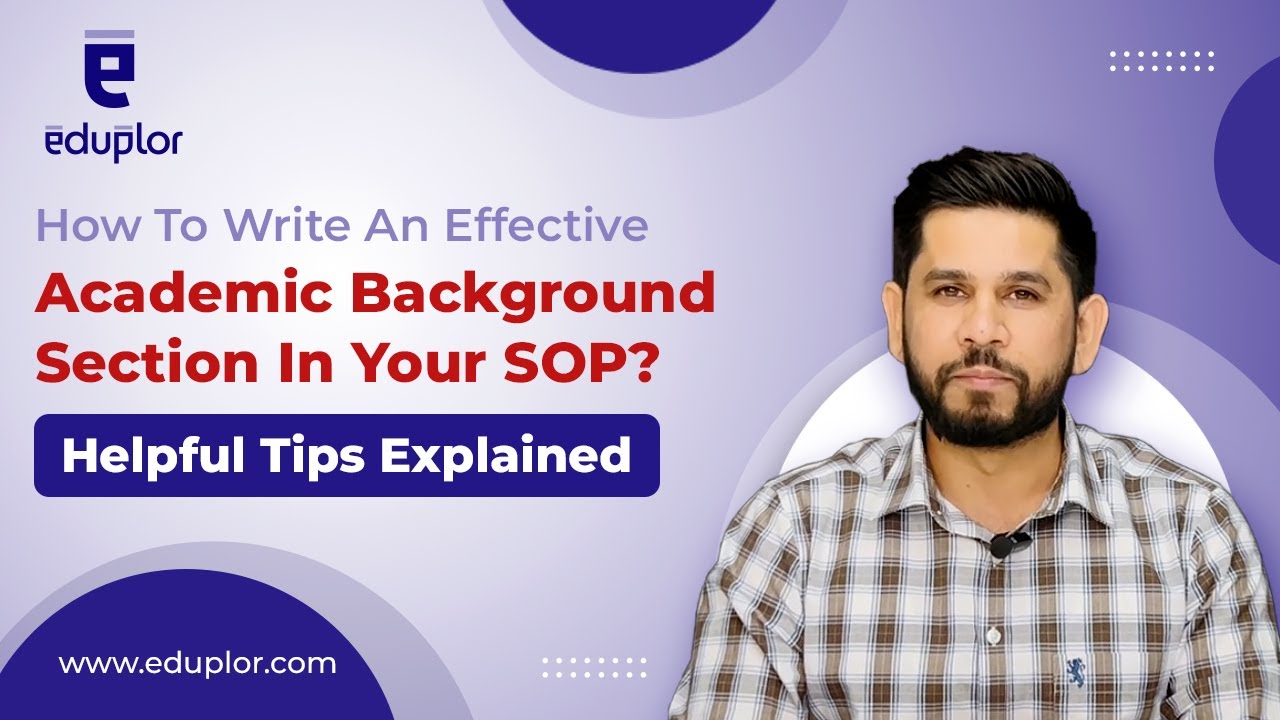 How To Write An Effective Academic Background Section In Your SOP| SOP ...