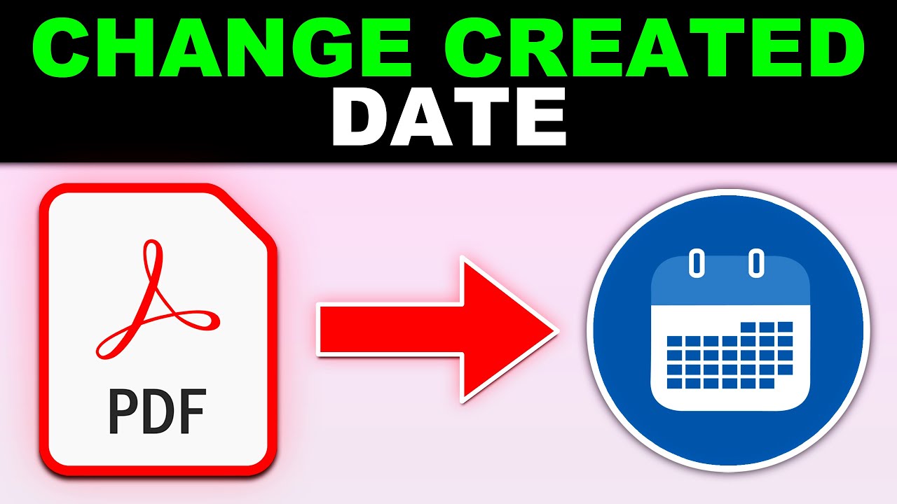 How to Edit or Change the Creation Date of a PDF - YouTube