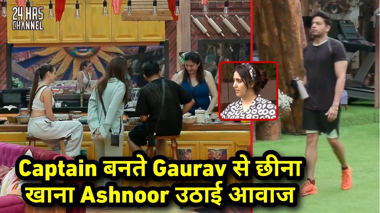 Bigg Boss 19 Live: Captain Bante Gaurav Khanna Se China Khana Ashnoor ...