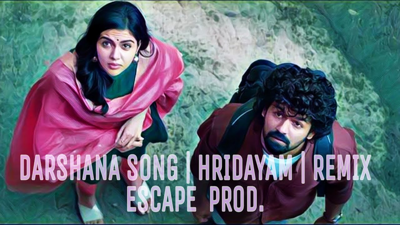 DARSHANA SONG(REMIX)|HRIDAYAM|HESHAM ABDUL WAHAB|DARSHANA RAJENDRAN ...