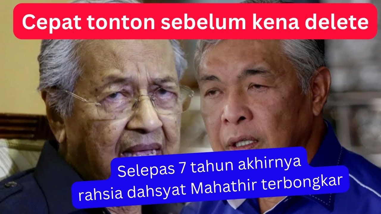 Selepas 7 tahun, AKHIRNYA RAHSIA BESAR MAHATHIR TERBONGKAR!! - YouTube