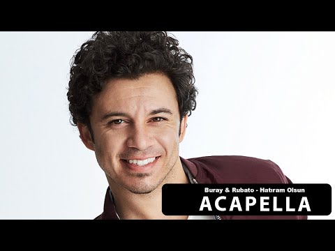 Buray & Rubato - Hatıram Olsun Acapella ( Müziksiz Vokal ) + Şarkı Sözleri