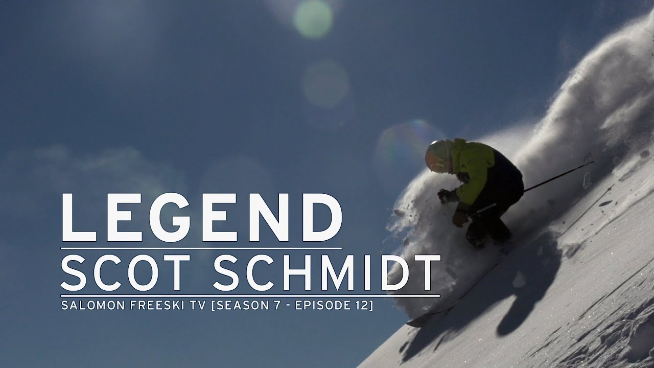 Legend Scot Schmidt - Salomon Freeski TV S7 E12 - YouTube