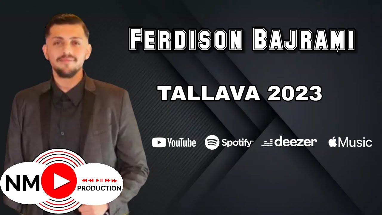 Ferdison Bajrami - Tallava HIT #2023 ( Per Valon haxhijaj ) - YouTube