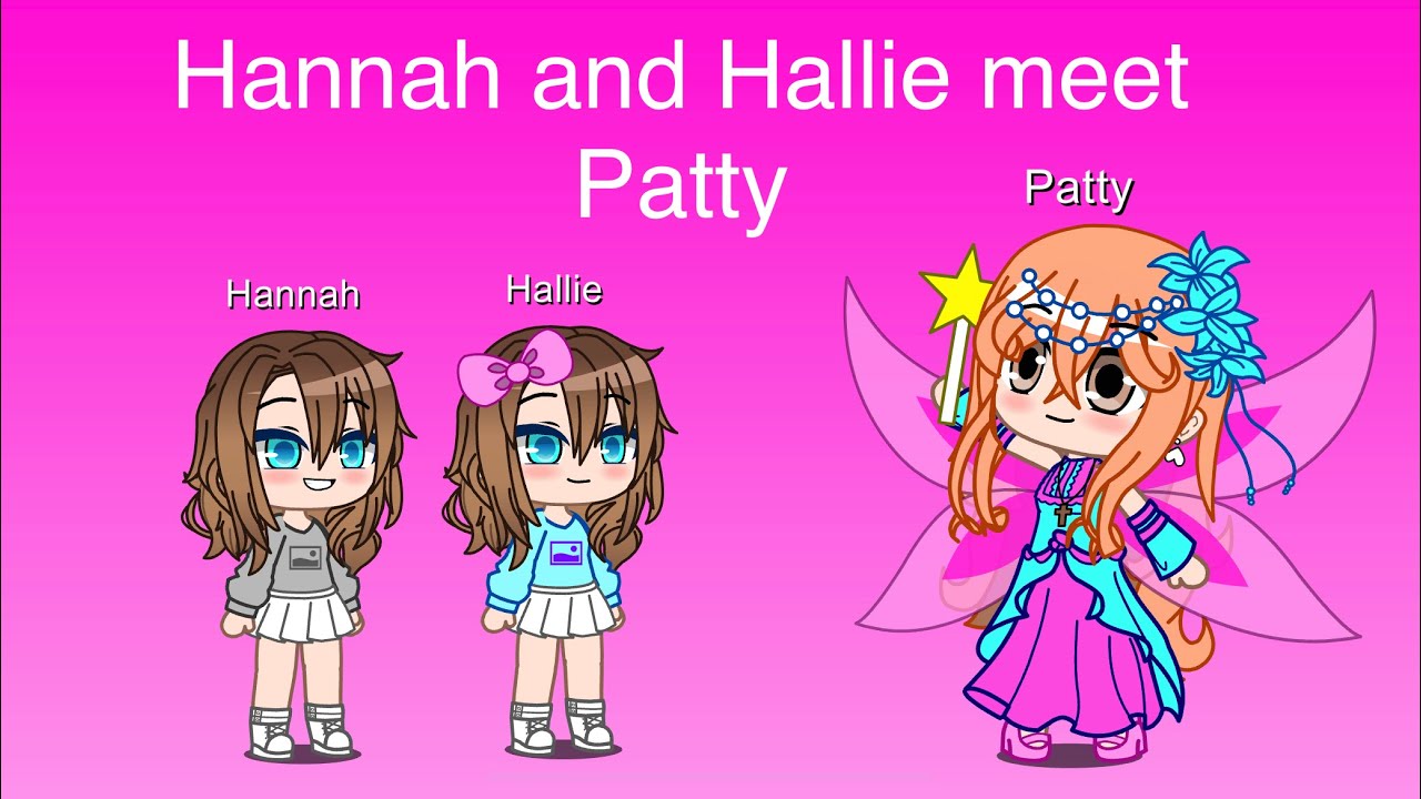 TSPA || episode 96 || Hannah and Hallie meet Patty Gacha Club - YouTube