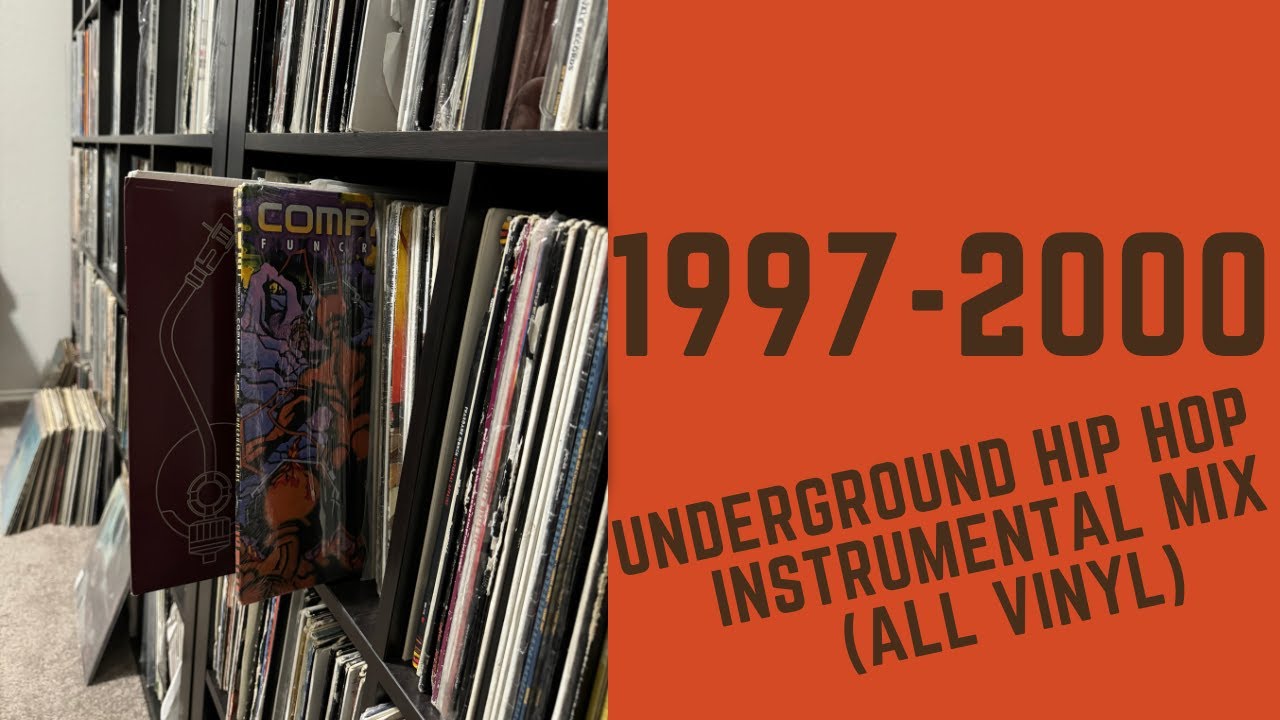 1997-2000 UNDERGROUND HIP HOP ALL VINYL MIX \\\ BLENDING RECORDS THE ...