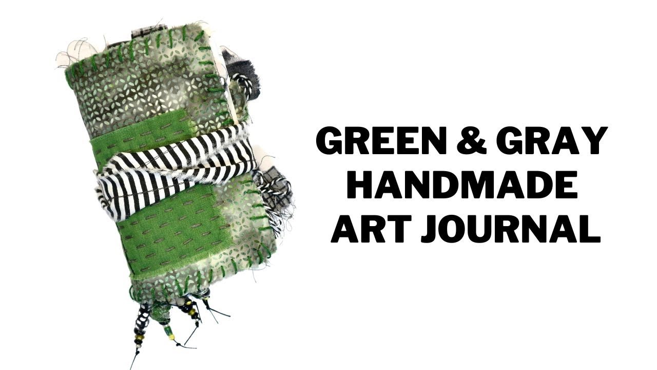 Green Hand Stitched Art Journal - YouTube