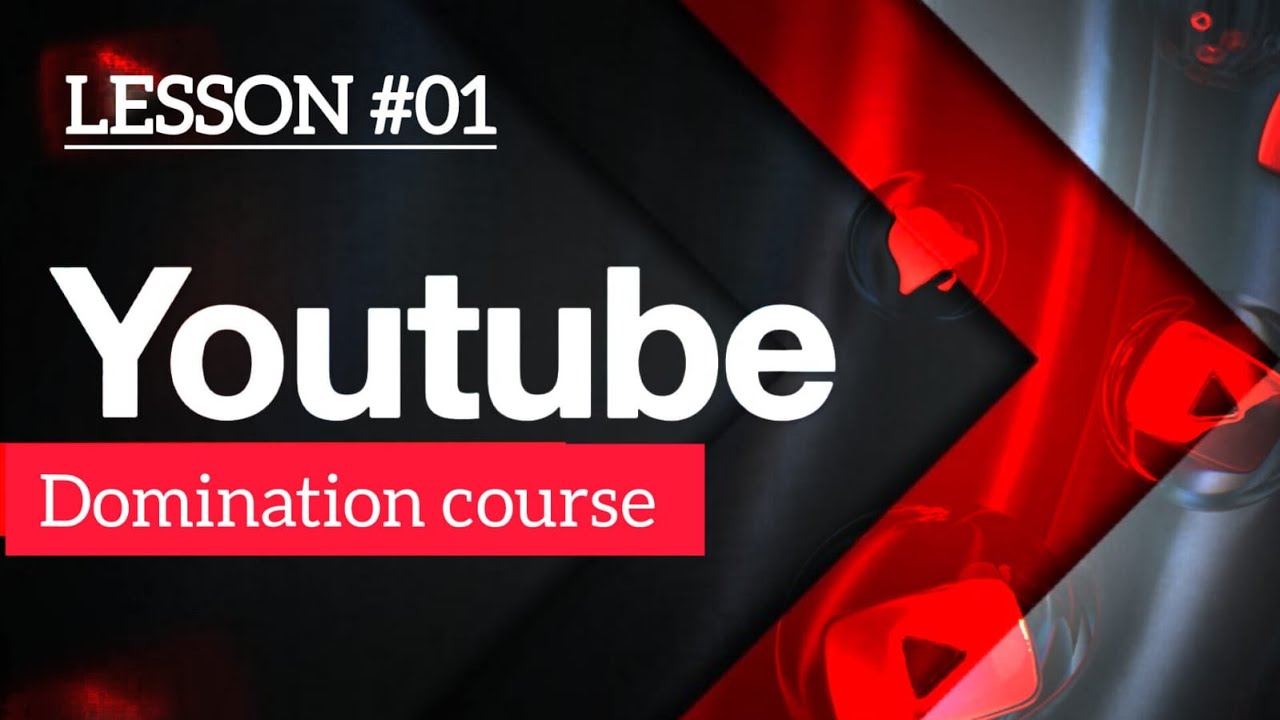 Lesson #01 | YouTube Domination Course| |YouTube Promotion Course | |Earning online |720p with ...