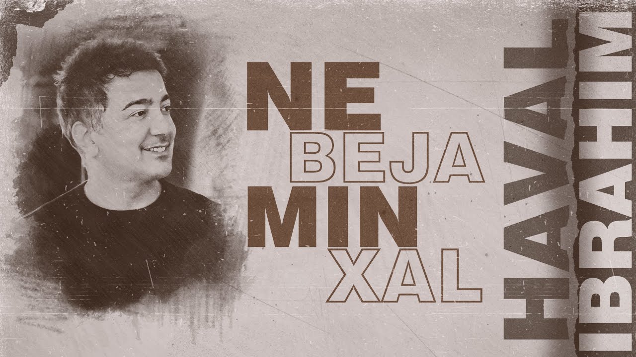 Haval Ibrahim - Ne bêja min xal | نە بێژە من خال - YouTube Music